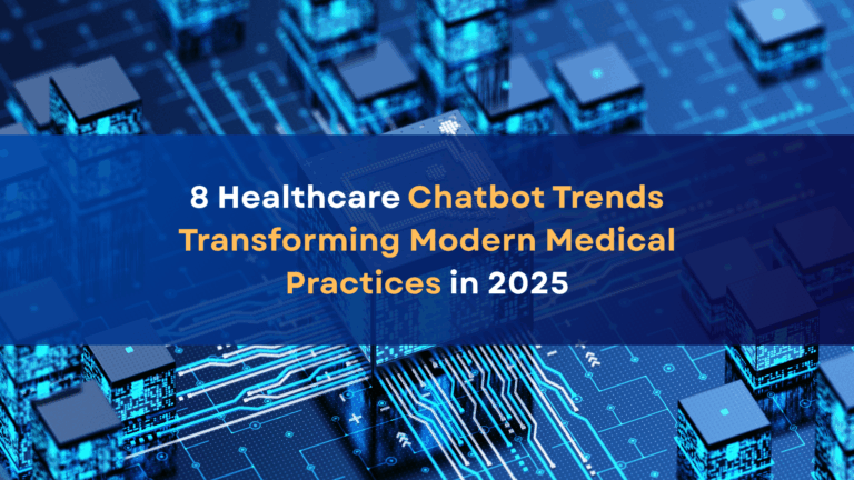 8 Healthcare Chatbot Trends Transforming Modern Medical Practices in ...
