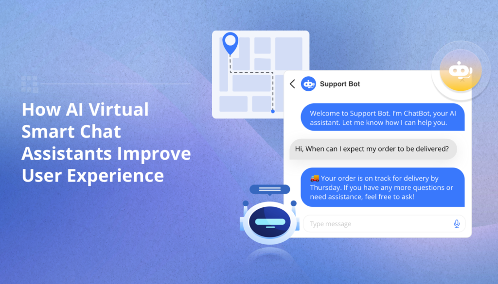 How AI Virtual Chat Assistants Improve User Experience