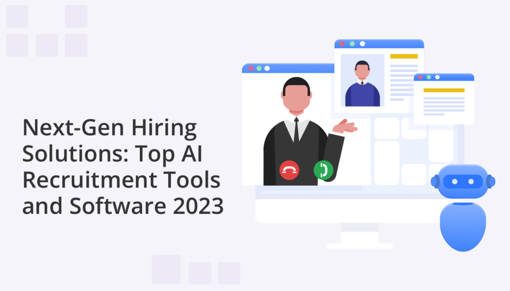 Next-Gen Hiring Solutions: Top AI Recruitment Tools and Software 2023 ...